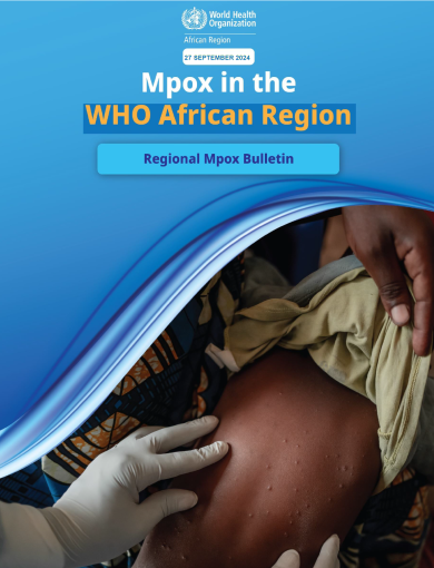 Mpox Vaccination Preparation Roadmap - 27 September 2024 | WHO | Regional Office for Africa